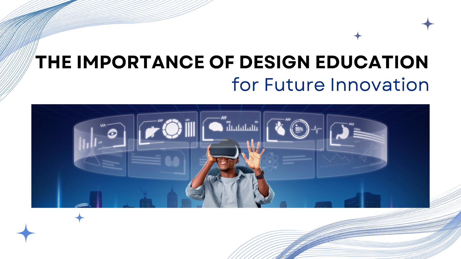 The Importance of Design Education for Future Innovation - Artemisia ...